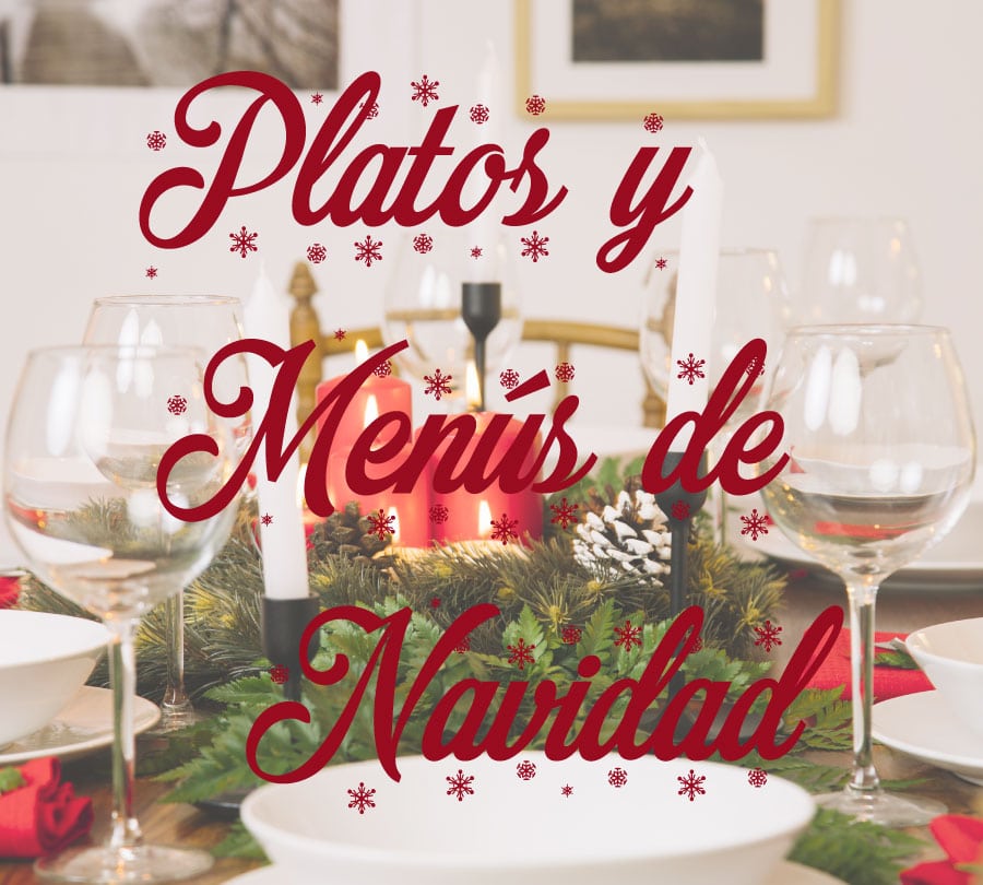 Los mejores platos y menús navideños para estas fiestas - Xarcuteria ...